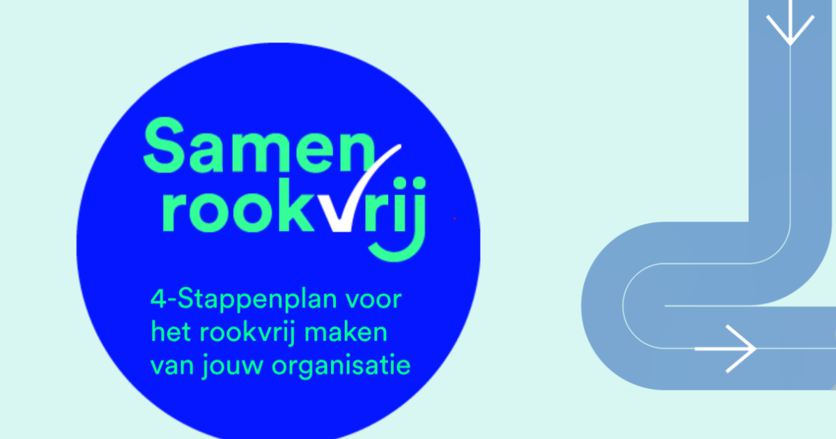 Samen Rookvrij lanceert het Stappenplan voor een effectief ...