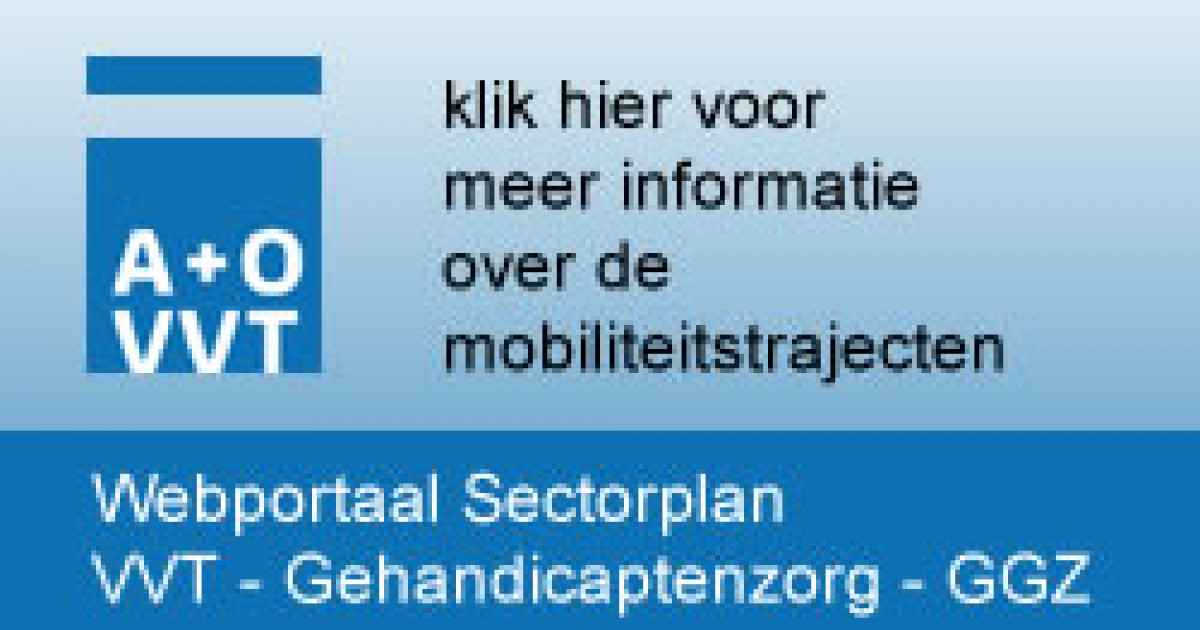 Veel belangstelling voor bijeenkomsten landelijke sectorplan VVT, GHZ en GGZ | Vereniging ...
